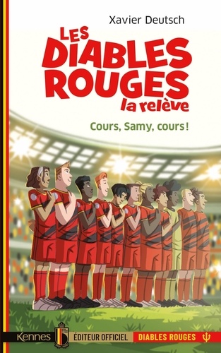 Les Diables Rouges, la relève 2. Les Diables... - Xavier Deutsch ...
