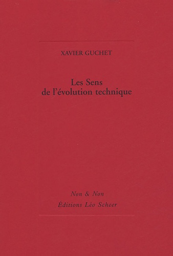 Le Sens de l'évolution technique - Xavier Guchet - Livres - Furet du Nord