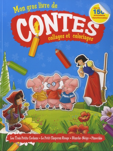 Mon gros livre de contes collages et coloriages -... de Yoyo éditions ...