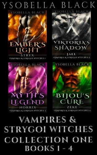 Vampires & Strygoi Witches — Collection One... de Ysobella Black - ePub - Ebooks - Decitre