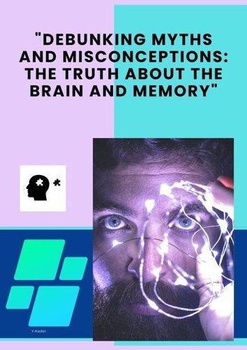 "Debunking Myths and Misconceptions: The Truth... de Yusuf G Kader ...