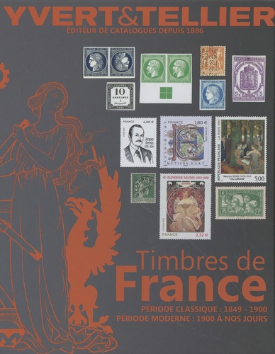 Timbres de France - 2 volumes : Période... de Yvert & Tellier - Grand Format - Livre - Decitre