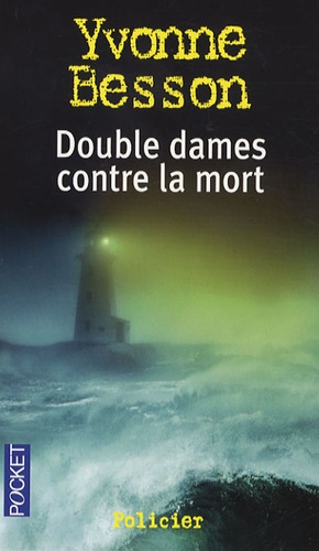 Double dames contre la mort de Yvonne Besson - Poche - Livre - Decitre