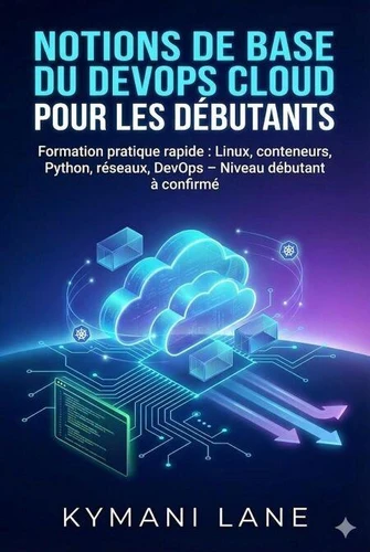 Notions de base du DevOps cloud pour les débutants Formation pratique ...