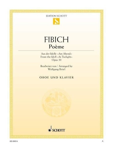 Poème - from the Idyll "At Twilight". op. 39.... de Zdenek Fibich ...