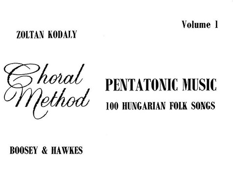 The Kodály Method Vol. 1. Pentatonic Music -... de Zoltán Kodály ...